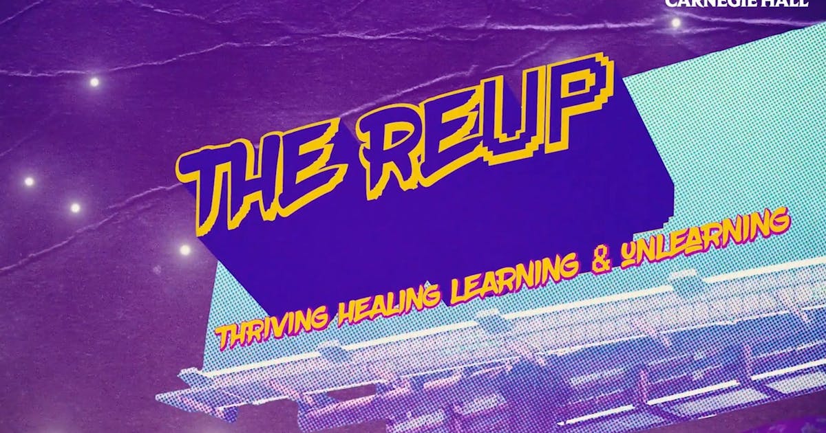The ReUp: Episode One | Carnegie Hall